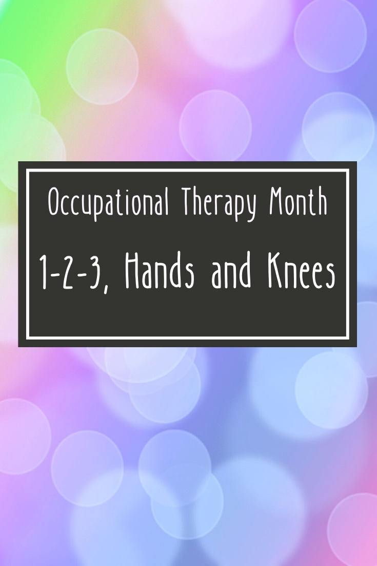 1-2-3, Hands and Knees: Crawling Activities – Child(ish) Advice